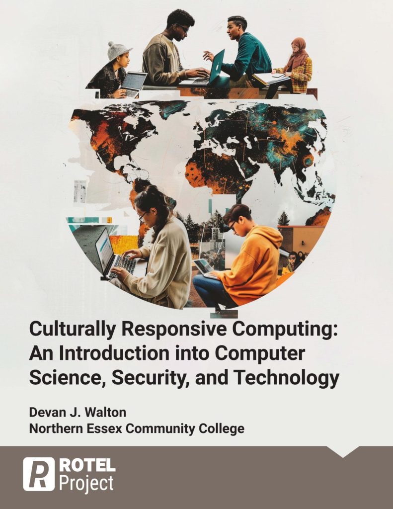 Culturally Responsive Computing An Introduction Into Computer Science Security And Technology